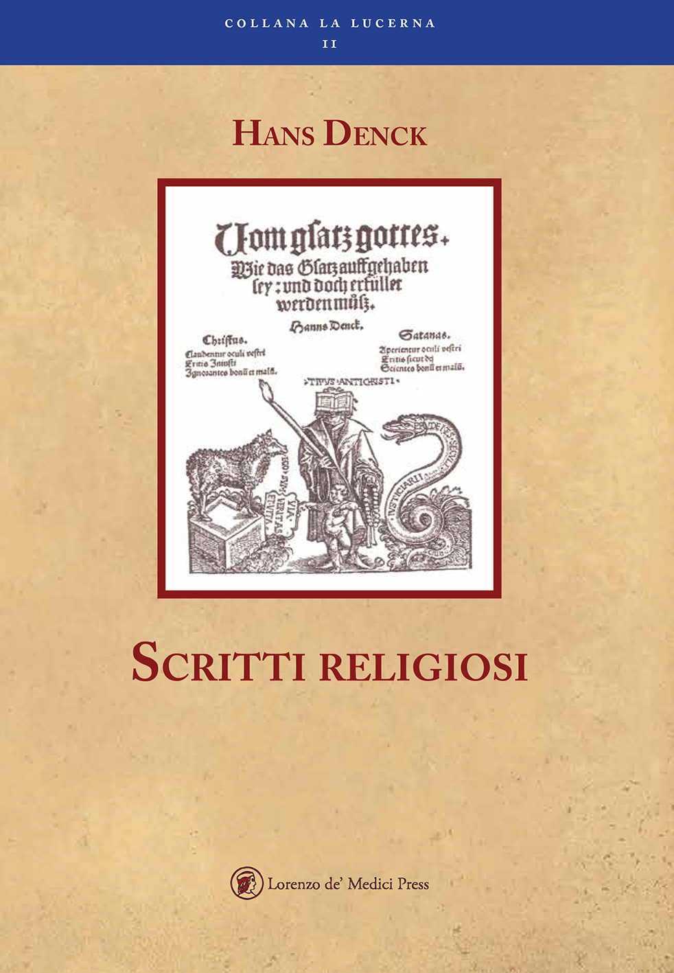 Recensione del libro Hans Denck, Scritti religiosi - LdM Press